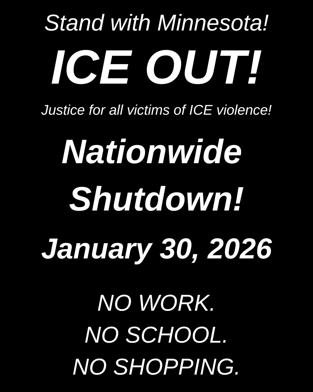 SHUT IT DOWN, GET ICE OUT! Nationwide General Strike January 30th – The ...